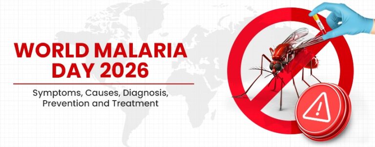World Malaria Day 2026: Symptoms, Causes, Diagnosis, Prevention and ...